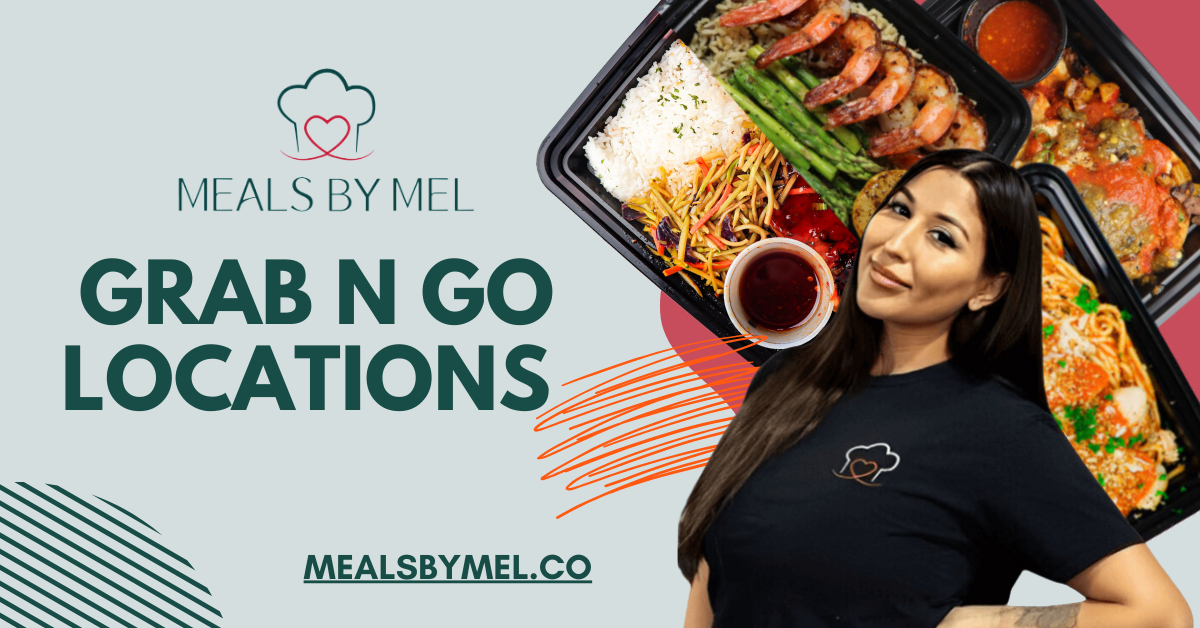 Grab N Go Locations - Meals By Mel
